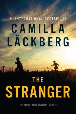The Stranger[STRANGER][Hardcover] by CamillaLackberg | Goodreads