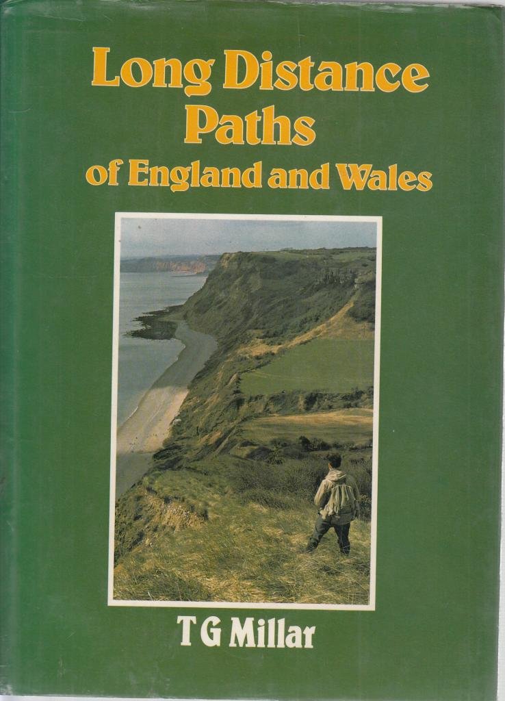 Long distance paths of England and Wales by T.G. Millar | Goodreads