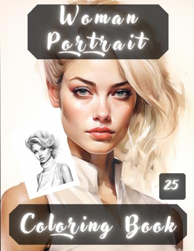 Women Portrait Coloring Book: Women Portraits, Realistic People Faces ...