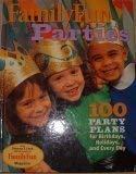 Family Fun Parties by Family Fun Magazine | Goodreads