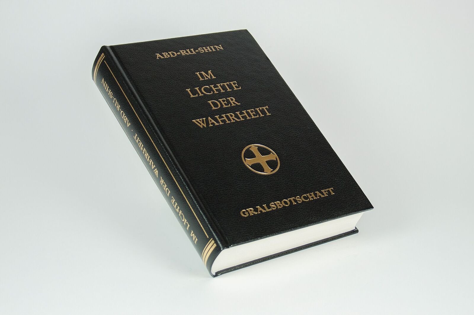 Im Lichte der Wahrheit Gralsbotschaft Ausgabe letzter Hand von Abd-ru ...