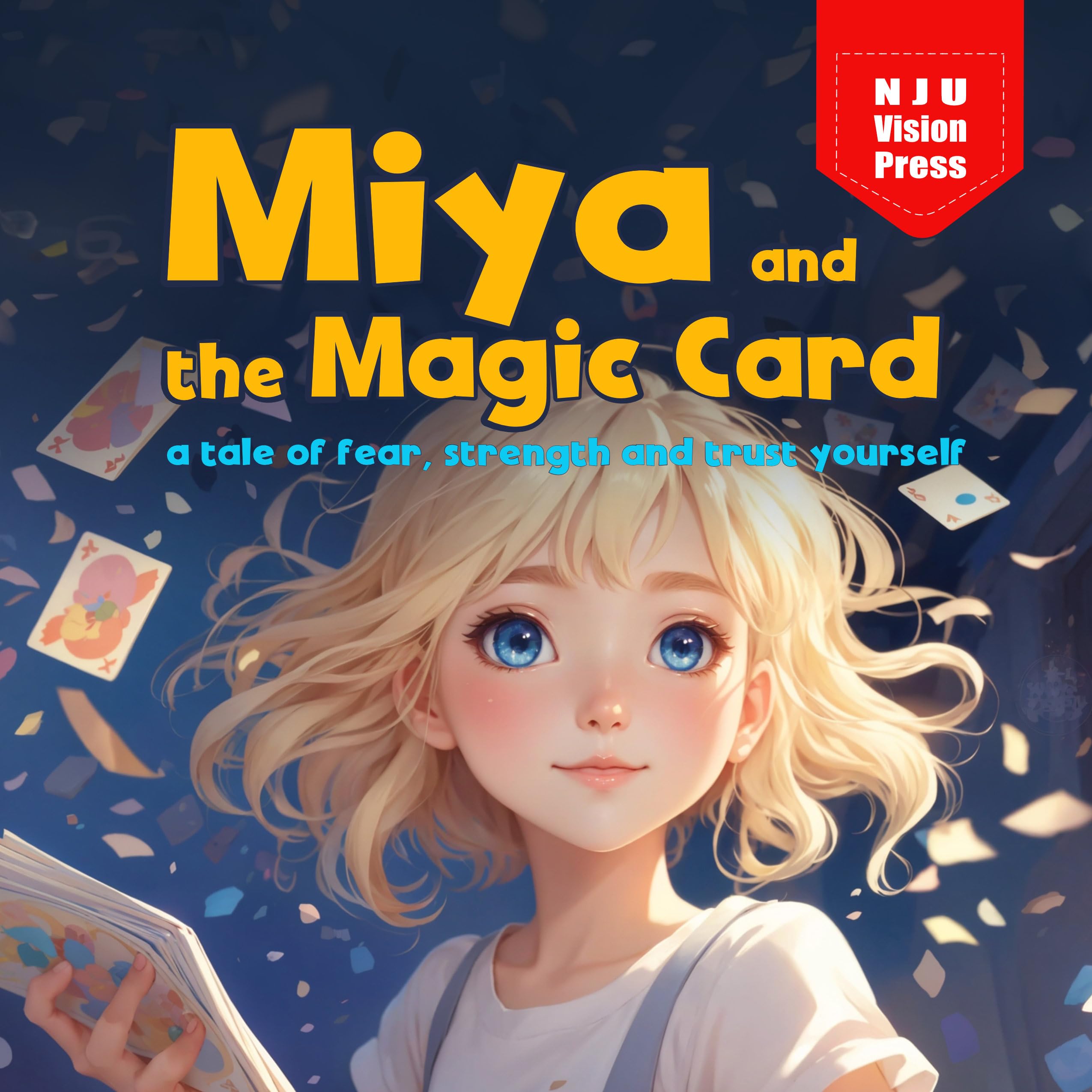 Miya And The Magic Card: Overcoming Fear, Finding Strength And Trust In ...