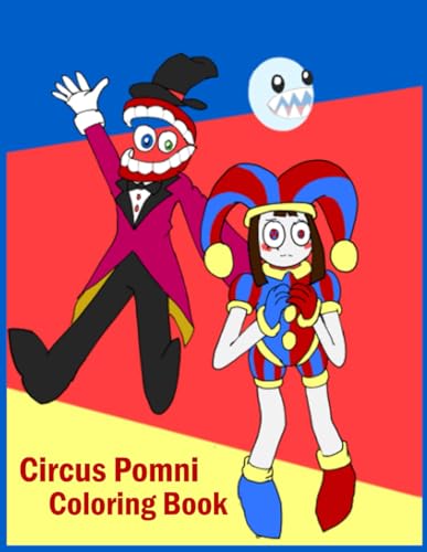 Circus Pomni Coloring Book: The Amazing Digital Circus Coloring Game ...