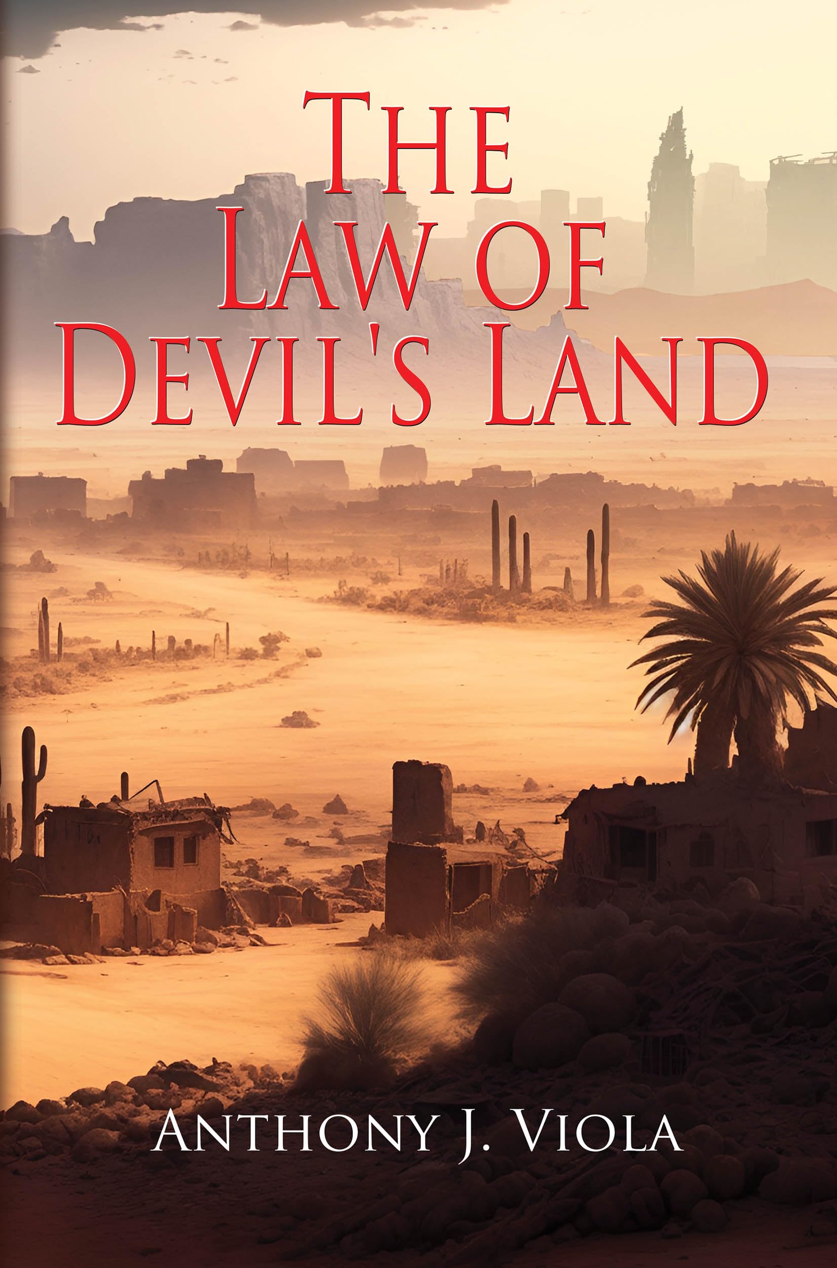 The Law of Devil's Land: A Post-Apocalyptic Young Adult Novel by ...