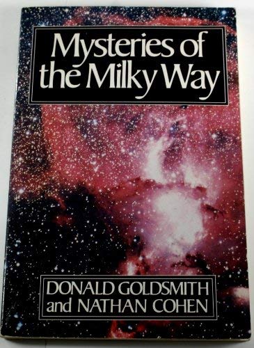 Mysteries of the Milky Way by Donald Goldsmith | Goodreads