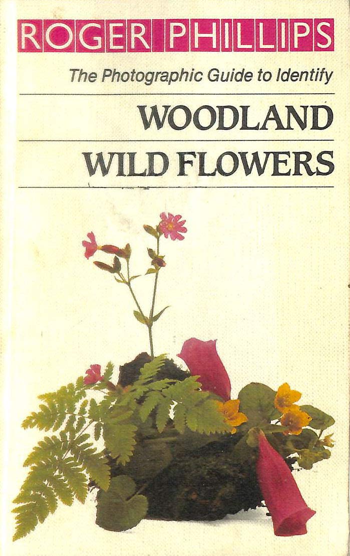 Woodland Flowers by Martyn Rix Roger Phillips | Goodreads