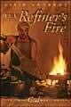The Refiner's Fire: In All Things God Works For Good by Gavin Anthony | Goodreads