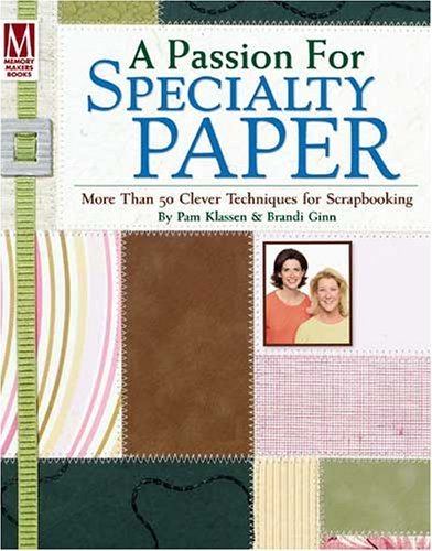 A Passion for Specialty Paper by Pam Klassen by Pam Klassen | Goodreads