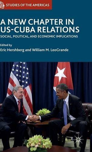 A New Chapter in US-Cuba Relations: Social, Political, and Economic ...