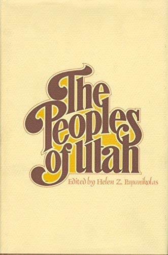Peoples of Utah by Utah State Historical Society | Goodreads