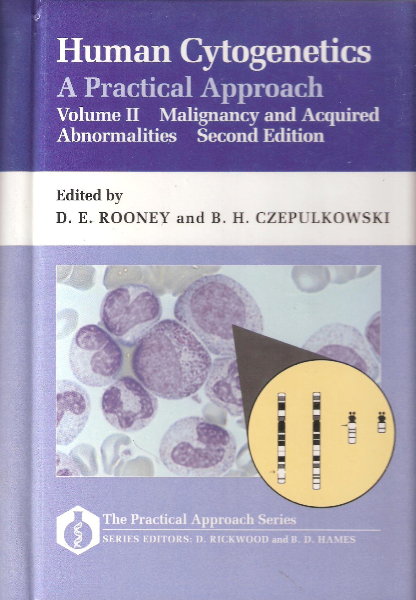 Human Cytogenetics: A Practical ApproachVolume II: Malignancy and ...