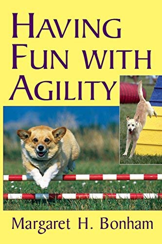 Having Fun with Agility without Competition (Howell Dog Book of ...