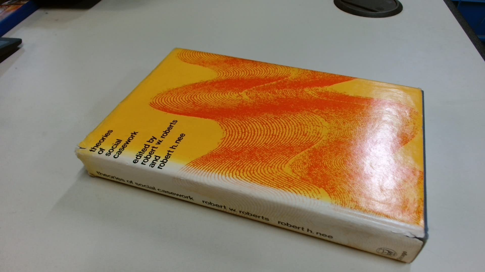 Theories of Social Casework by Robert W. Roberts | Goodreads