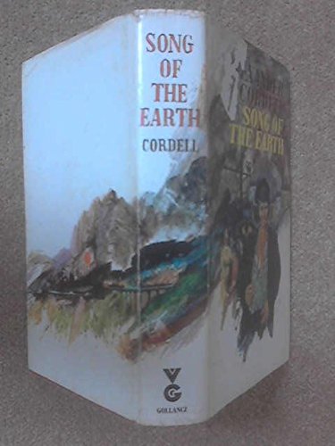 Song of the earth: A novel by Alexander Cordell | Goodreads