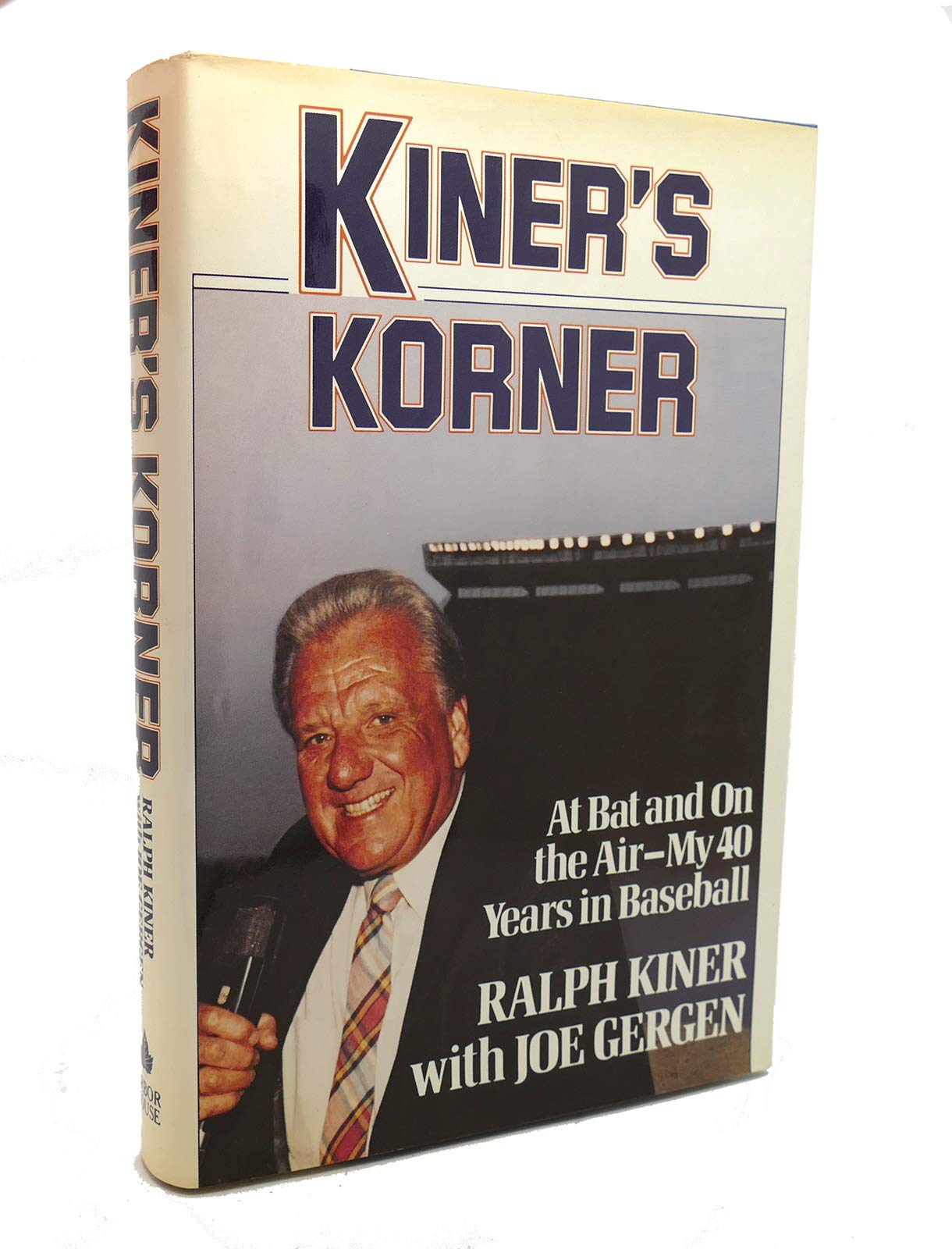 Kiner's Korner by Ralph Kiner | Goodreads