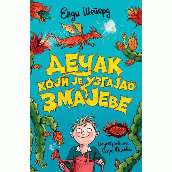 Decak koji je uzgajao zmajeve by Endi Seperd | Goodreads