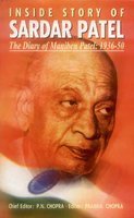 Inside story of Sardar Patel: The diary of Maniben Patel, 1936-50 by ...