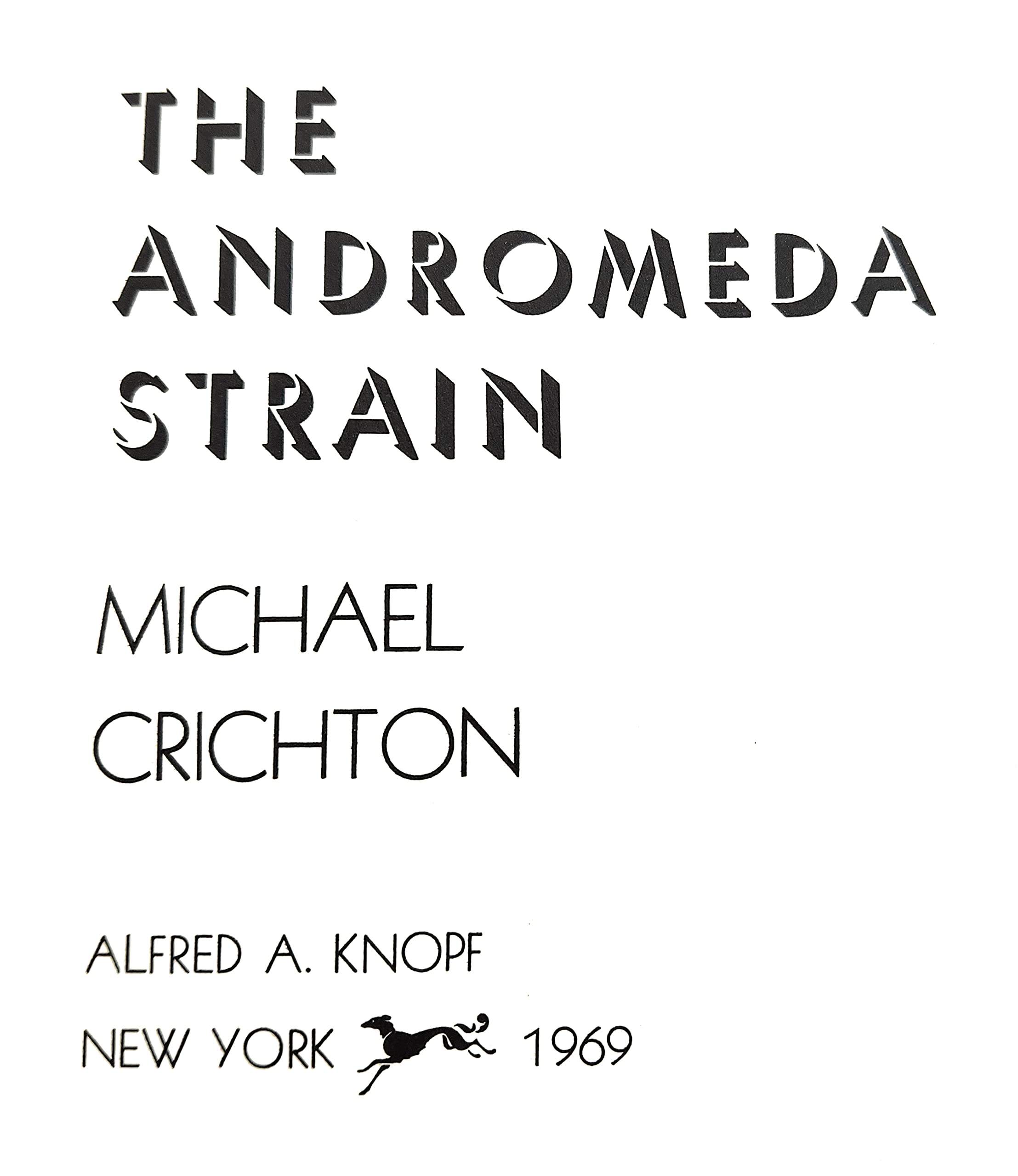 The Andromeda Strain by Michael Crichton | Goodreads
