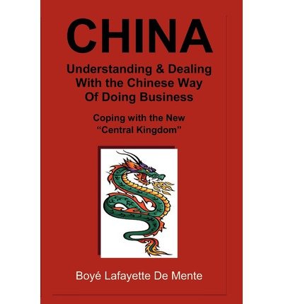 [ China Understanding & Dealing with the Chinese Way of Doing Business ...