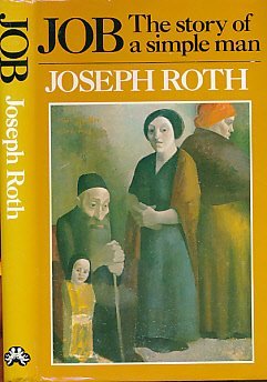 Job, the story of a simple man by Joseph Roth | Goodreads