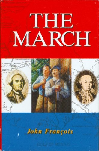The March: A Novel by John François | Goodreads