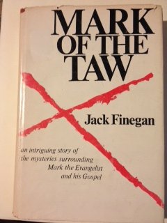 Mark of the Taw by Jack Finegan | Goodreads