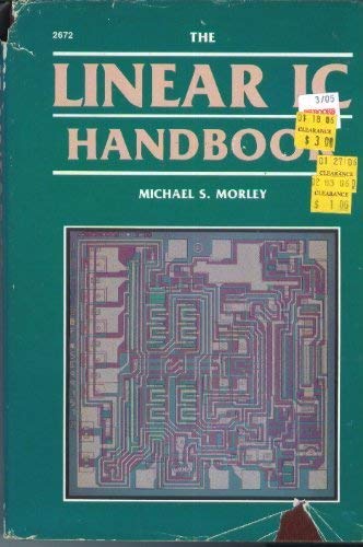 The Linear Ic Handbook by Michael S. Morley | Goodreads