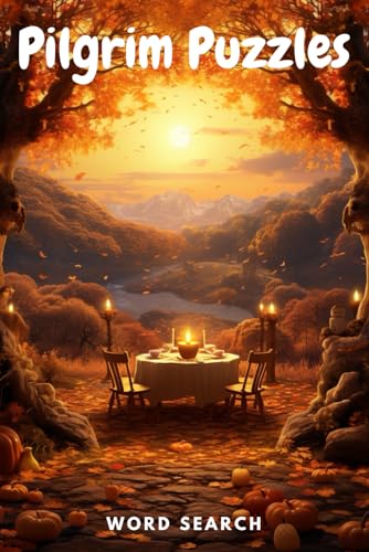 Pilgrim Puzzles Word Search: Thanksgiving Word Search Puzzle Book for ...