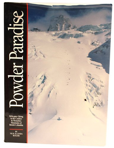 Powder Paradise by Neal Rogers | Goodreads