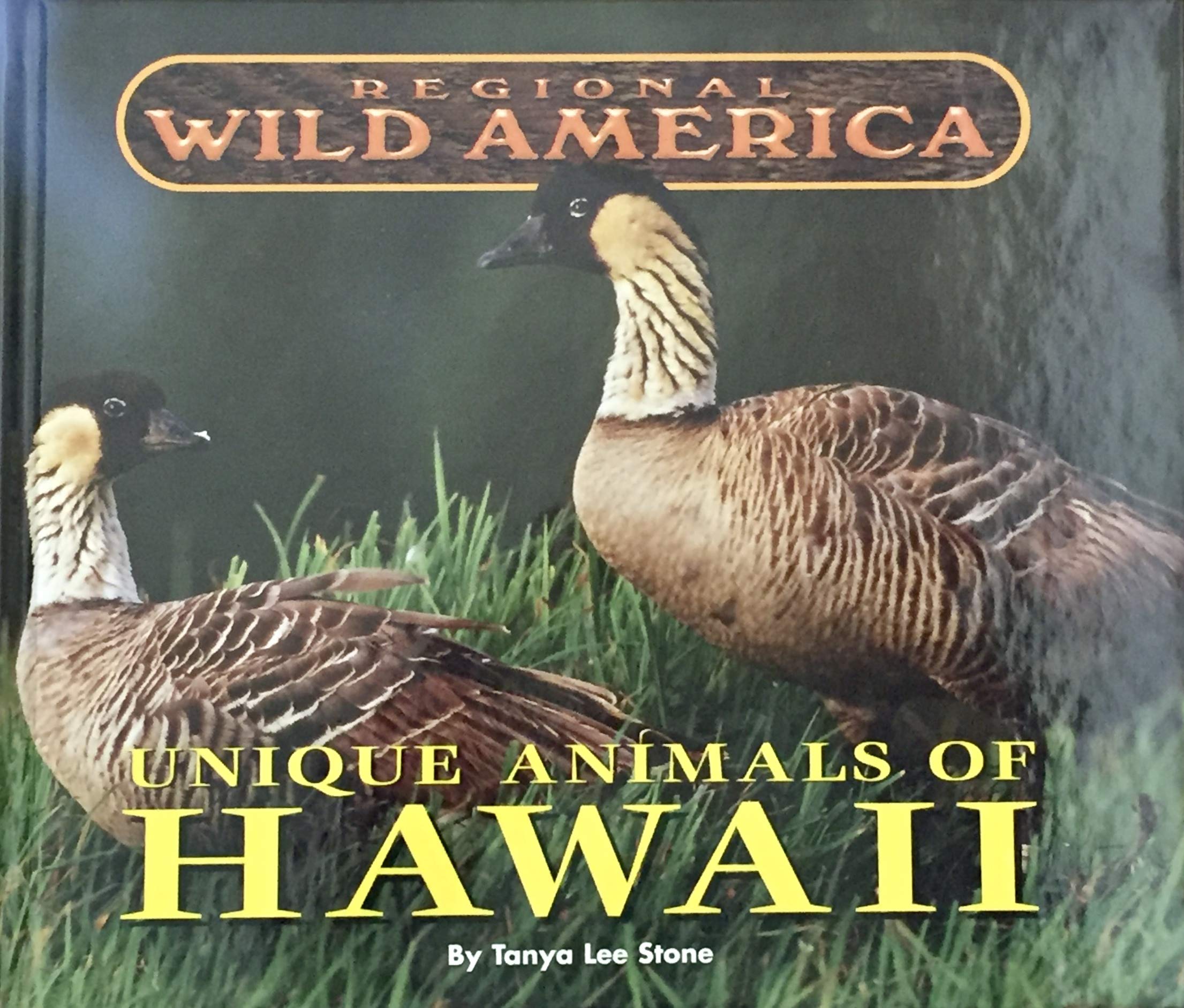 Regional Wild America - Unique Animals of Hawaii by Tanya Lee Stone ...