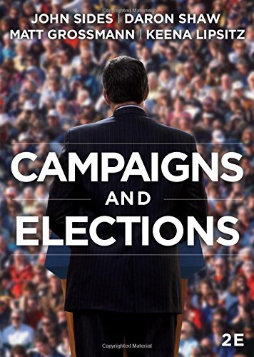 Campaigns & Elections by John Sides (2016-01-05) by John Sides | Goodreads