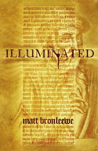 Illuminated (An August Adams Adventure) by Matt Bronleewe by Matt Bronleewe | Goodreads