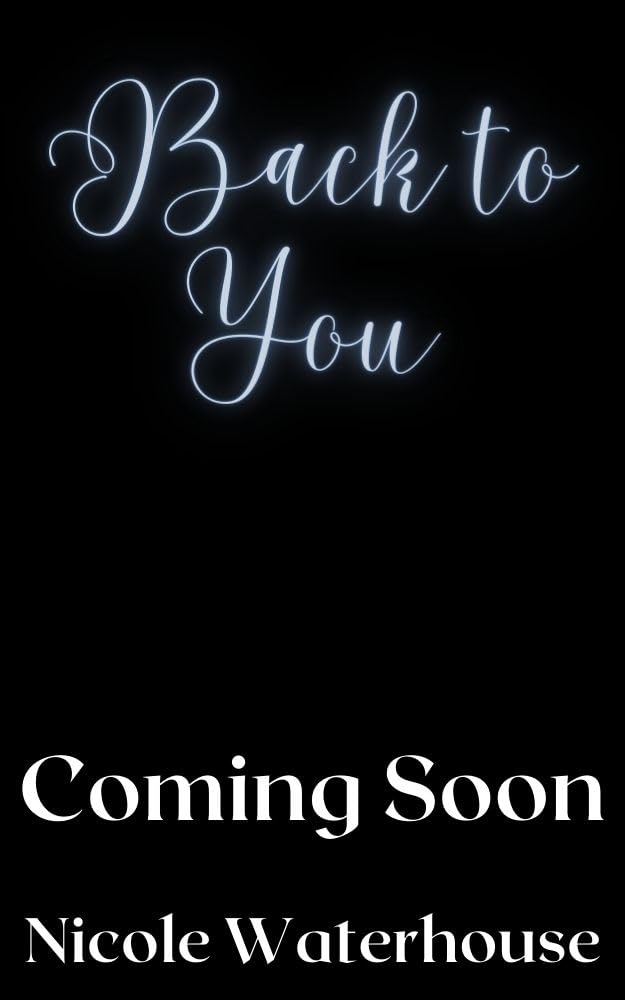 Back To You (Bay Night Book 2) by Nicole Waterhouse | Goodreads