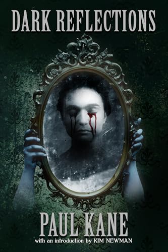 Dark Reflections: Stories Influenced by the Masters of Dark Literature ...