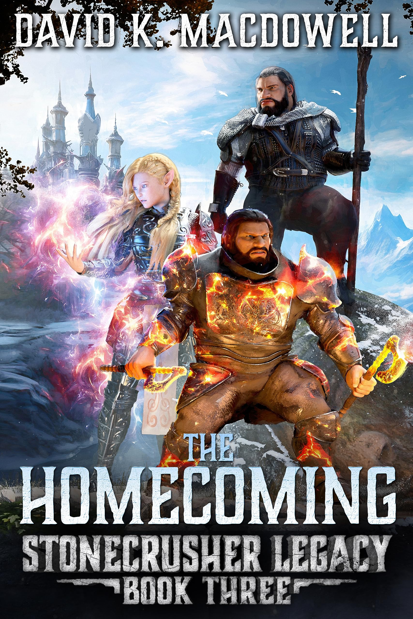 The Homecoming (Stonecrusher Legacy Book 3) by David K. MacDowell ...