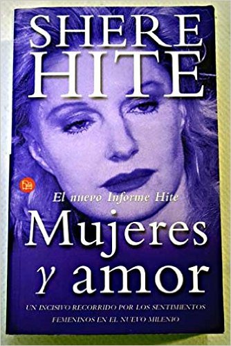 MUJERES Y AMOR PDL SHERE HITE (Spanish Edition) by Shere Hite | Goodreads