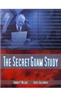 The Secret Guam Study, Second Edition by Howard P. Willens | Goodreads
