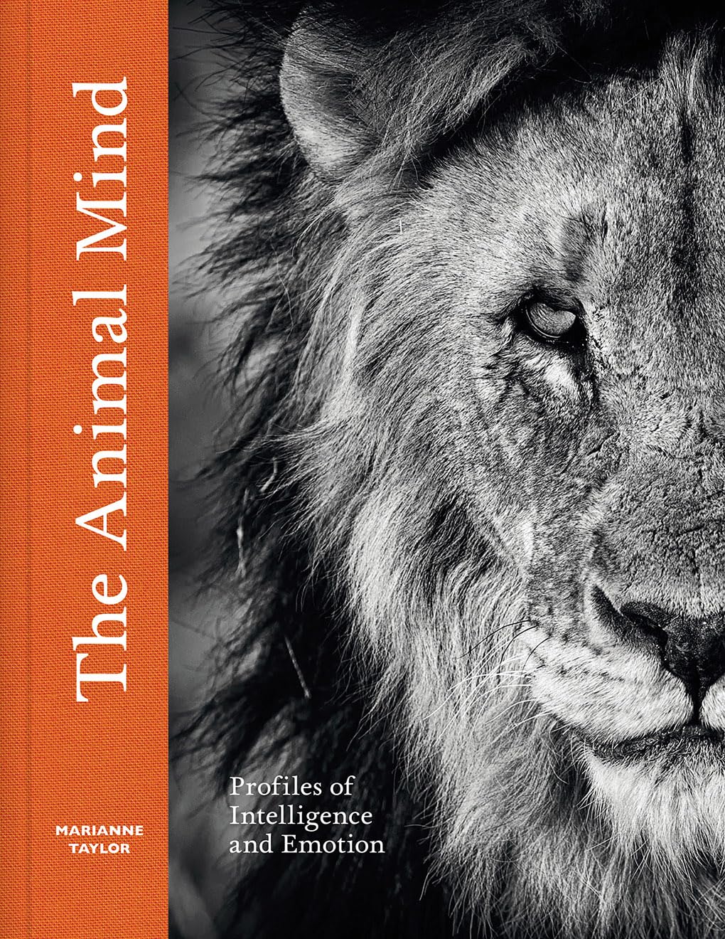 The Animal Mind: Profiles of Intelligence and Emotion by Marianne ...