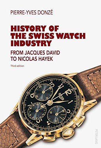 History of the Swiss Watch Industry: From Jacques David to Nicolas ...