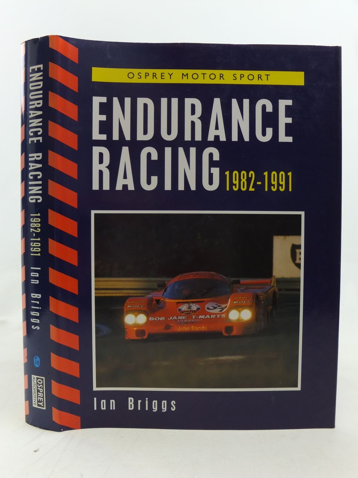 Endurance Racing, 1982-1991 (Osprey Motor Sport) by Ian Briggs | Goodreads