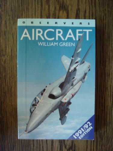 The Observer's Book of Aircraft by William Green | Goodreads