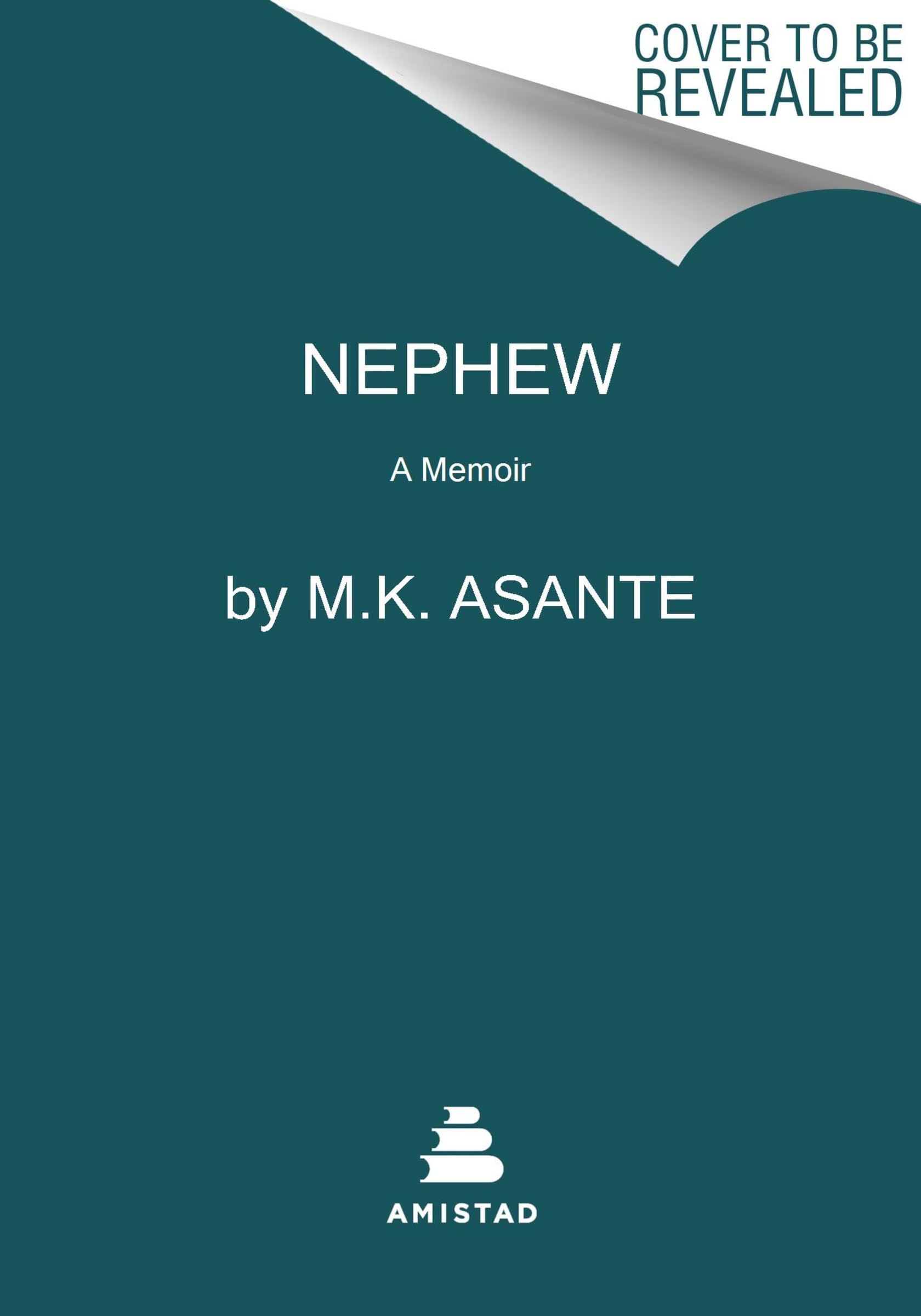 Nephew: A Memoir in 4-Part Harmony by M.K. Asante | Goodreads