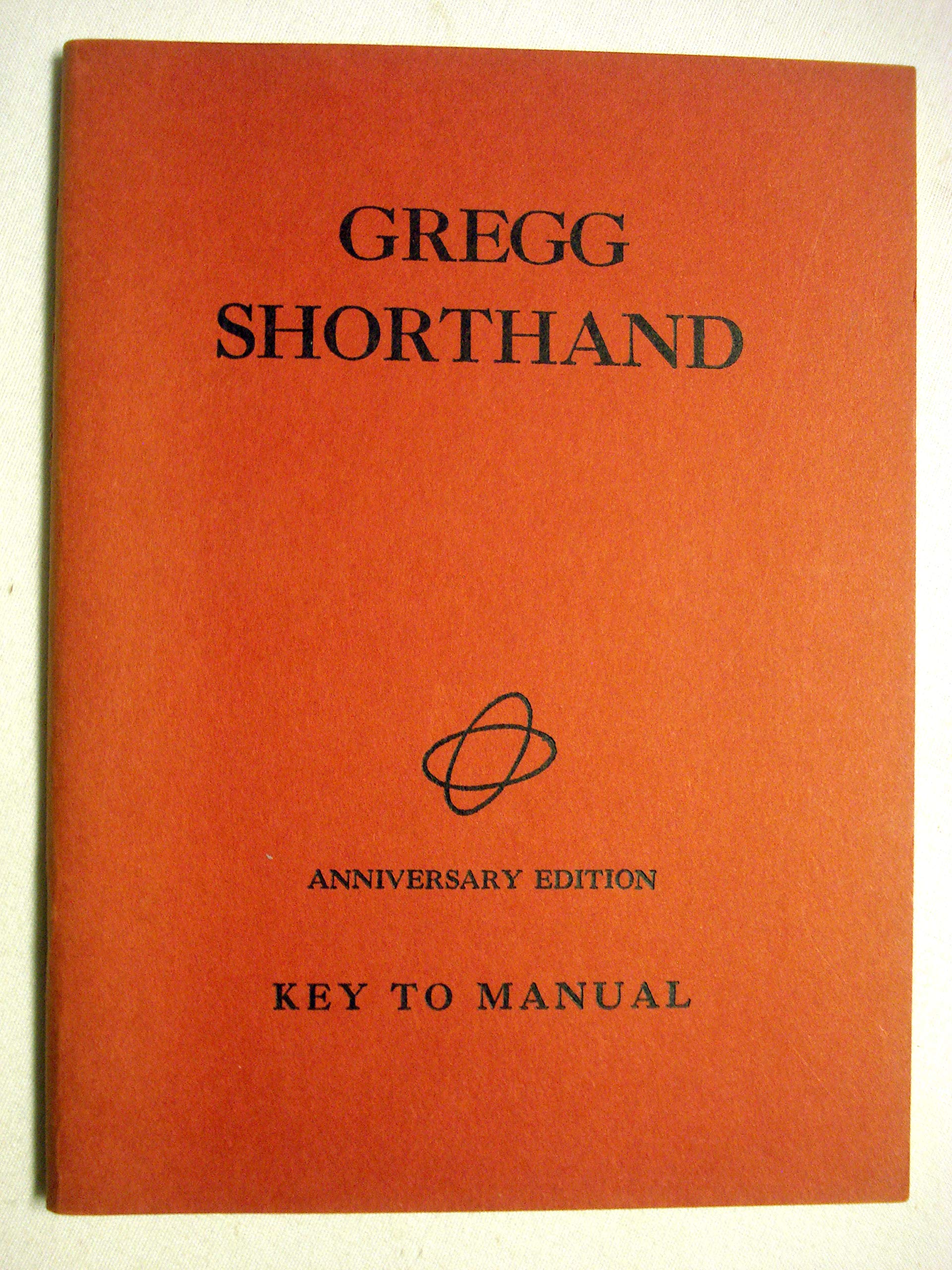 Gregg shorthand : key to manual by John Robert Gregg | Goodreads