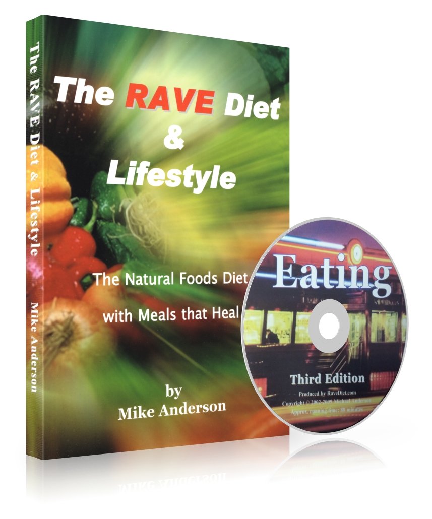 The RAVE Diet & Lifestyle - combined w/ EATING - DVD - The Natural ...