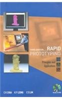 Rapid Prototyping: Principles And Applications, 3rd Edition {With Cd ...