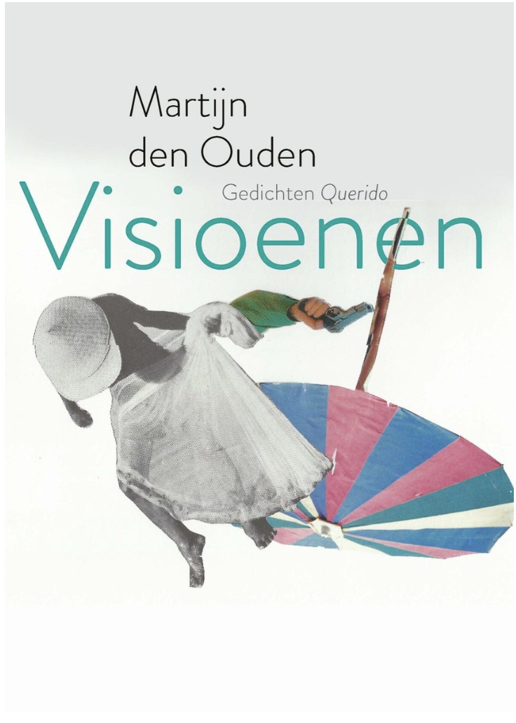 Visioenen by Martijn den Ouden | Goodreads
