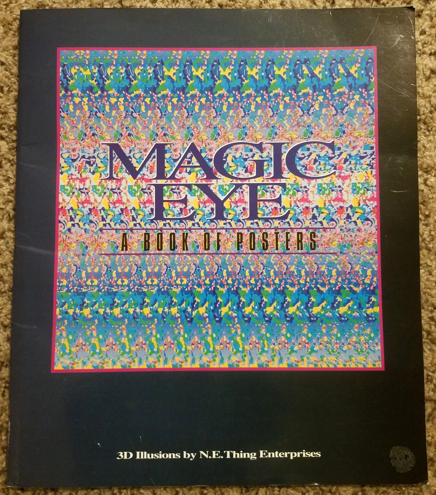Magic Eye/a Book of Posters by N.E. Thing Enterprises | Goodreads