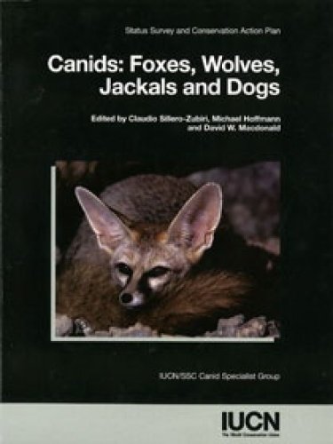 Canids: Foxes, Wolves, Jackals and Dogs: Status Survey and Conservation ...