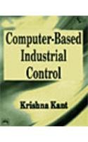 Computer Based Industrial Control by Krishna Kant | Goodreads