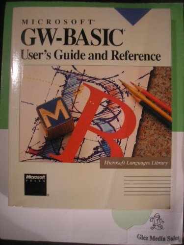 Microsoft GW-Basic: User's Guide and Reference by Microsoft Corporation ...